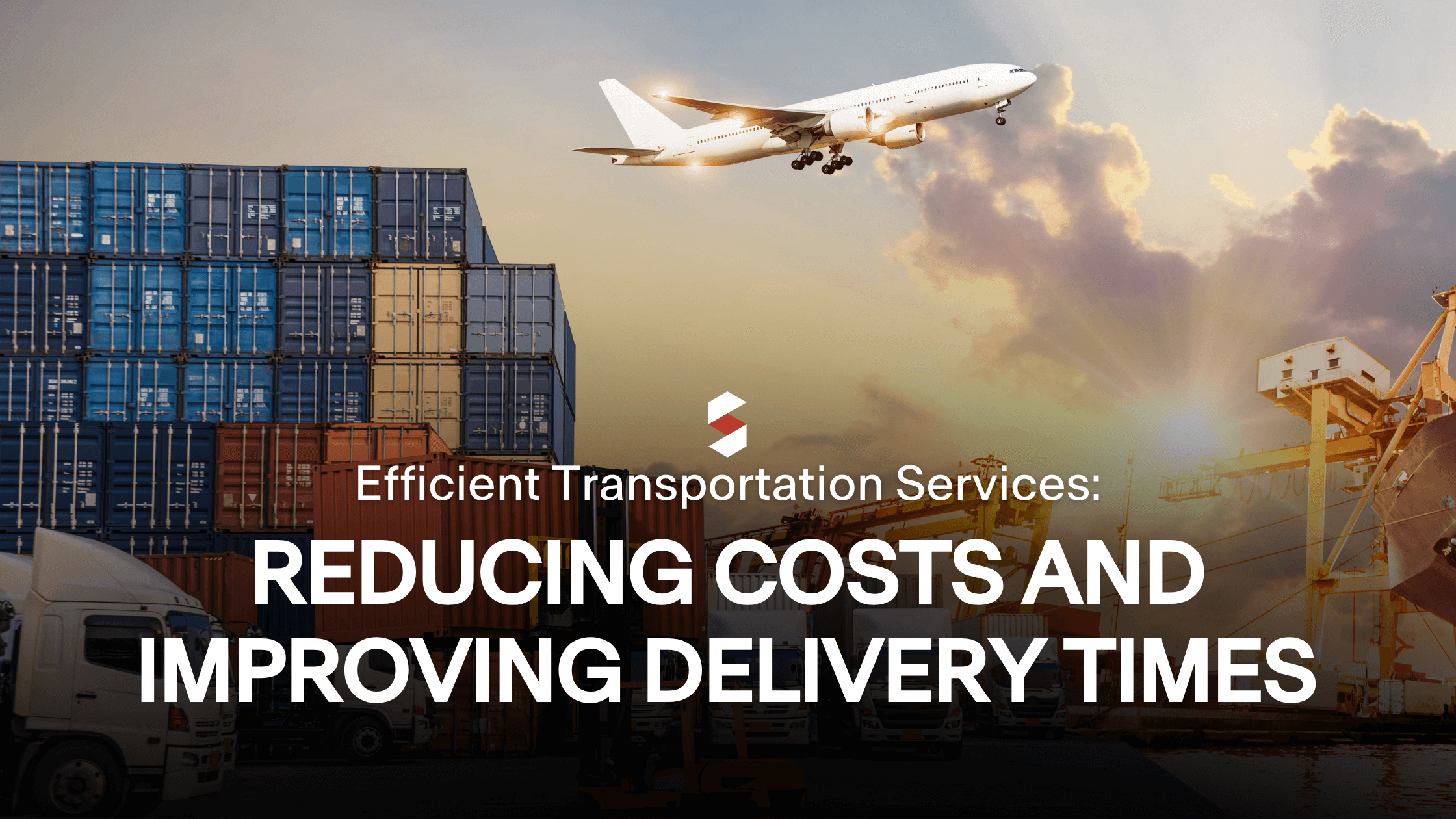 Efficient Transportation Services: Reducing Costs and Improving ...